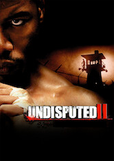Undisputed 2 Last Man Standing on Netflix uNoGS